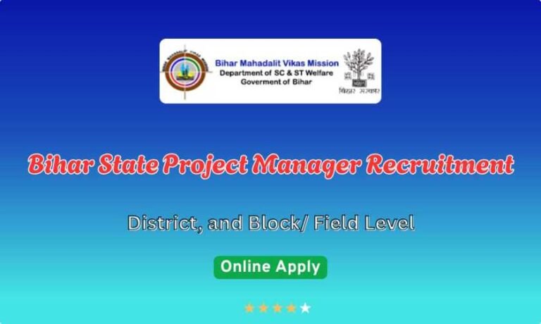Bihar State Project Manager Recruitment 2025 – Online Apply Now