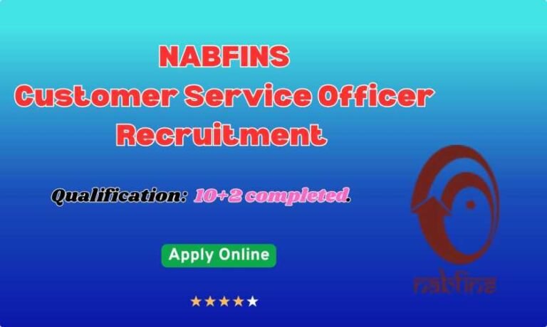 NABFINS CSO Recruitment 2025 - Apply Start